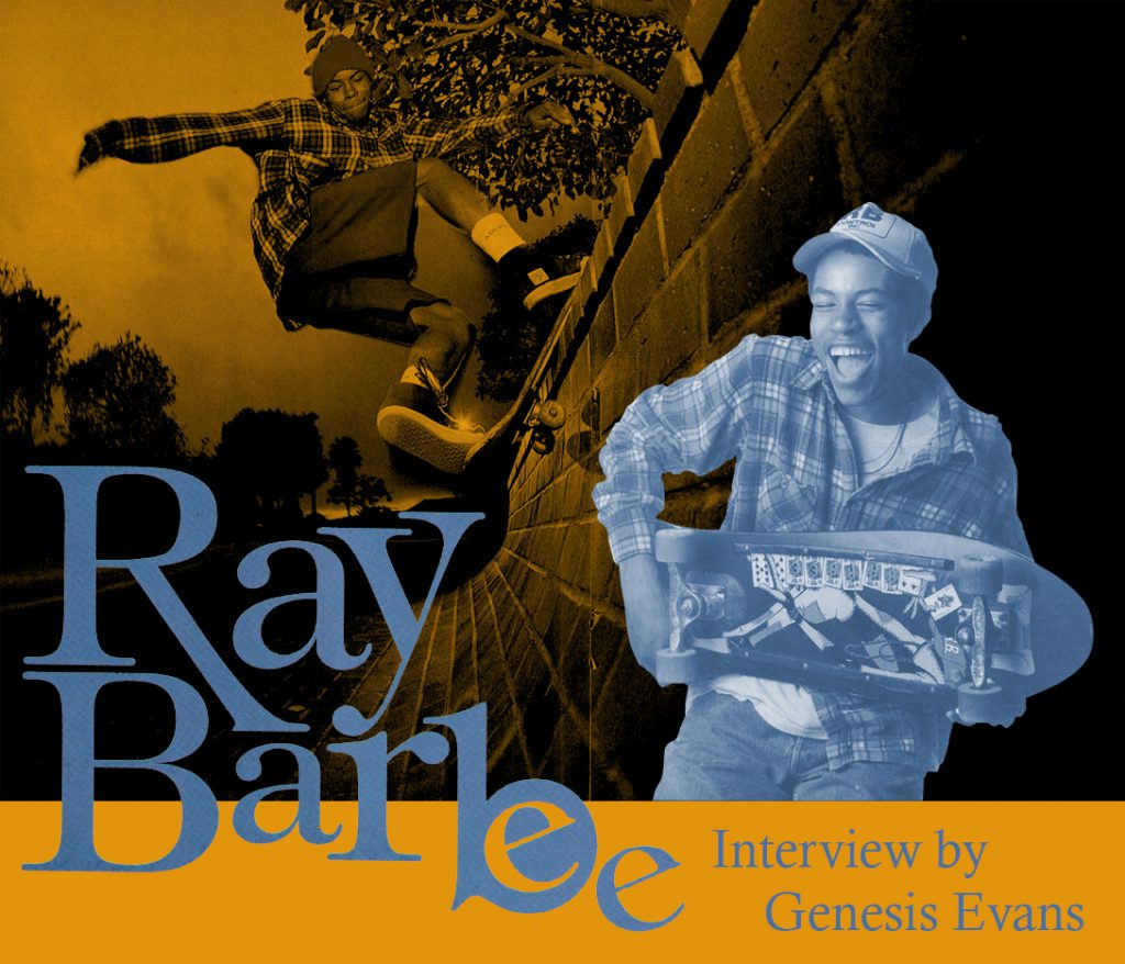 ray barbee skateboard legend interview music art | BOARD RAP